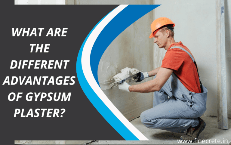 What Are The Different Advantages Of Gypsum Plaster? - Finecrete