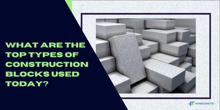 What Are The Top Types Of Construction Blocks Used Today? - Finecrete