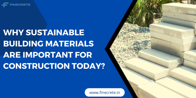 How Sustainable Building Materials Impact Construction Today?
