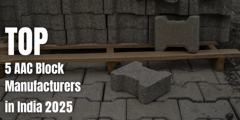 What Are The Top AAC Block Manufacturers in India 2025 - Finecrete