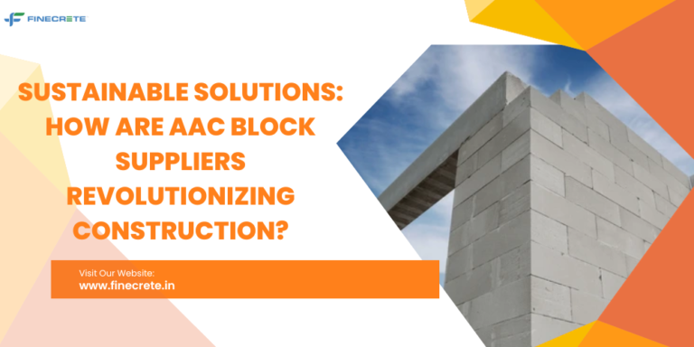 Sustainable Solutions: How Are AAC Block Suppliers Revolutionizing ...