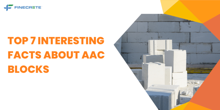 Top 7 Interesting Facts About AAC Blocks - Finecrete
