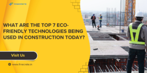 What Are The Top 7 Eco-Friendly Technologies Being Used In Construction ...